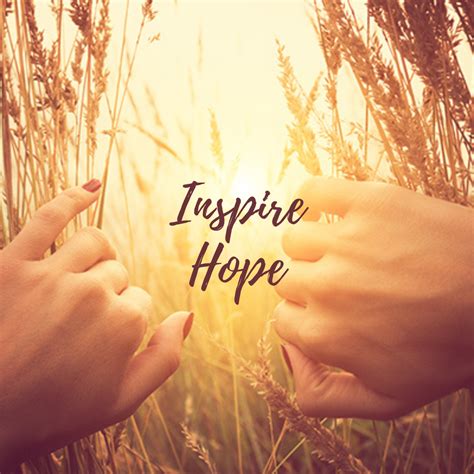 Inspire Hope Campaign
