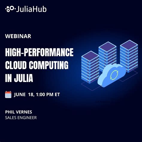 Join Us On June 18 At 1 Pm Et For A Practical Webinar On Designing High Performance Julia