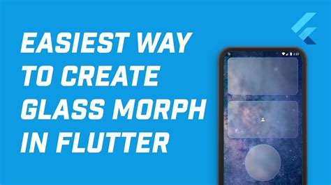 Easiest Way To Create Glass Morphism Effect In Flutter Youtube