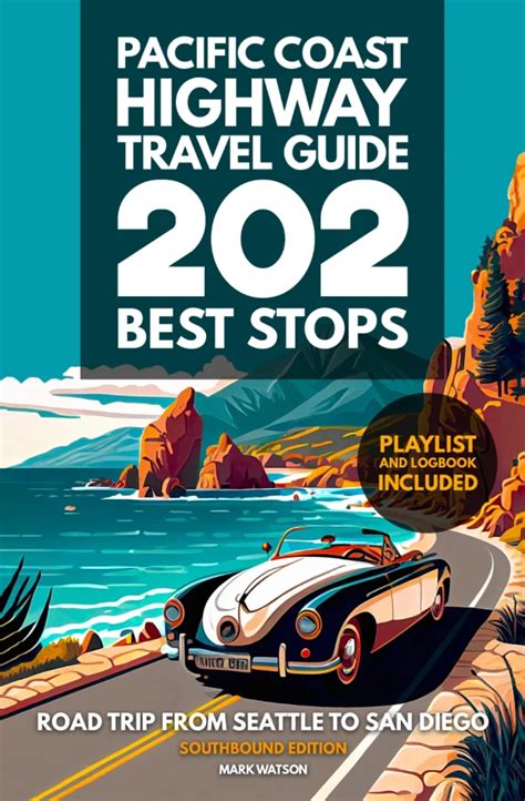 Pch When Is The Best Time To Travel And Drive On Pacific Coast Highway