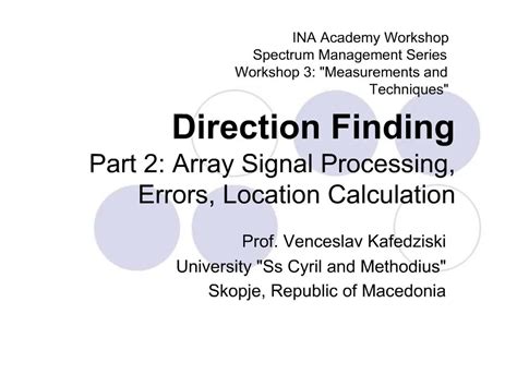 Ppt Direction Finding Part 2 Array Signal Processing Errors Location Calculation Powerpoint