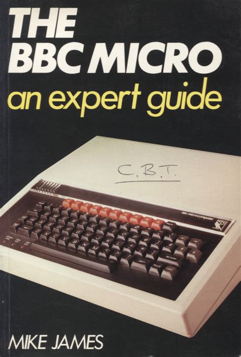 The Bbc Micro An Expert Guide Book Computing History