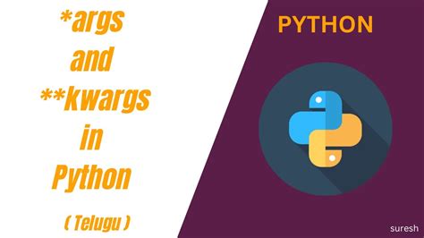 How To Use Args And Kwargs In Python Step By Step Telugu Youtube
