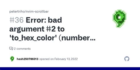 Error Bad Argument 2 To Tohexcolor Number Expected Got Nil