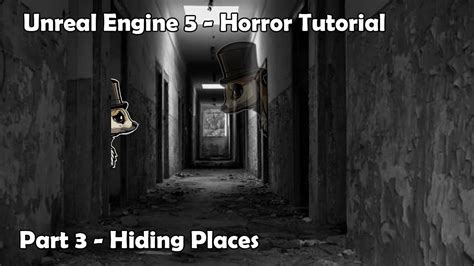 Ue5 Making A Horror Game Part 3 Hiding Places Youtube