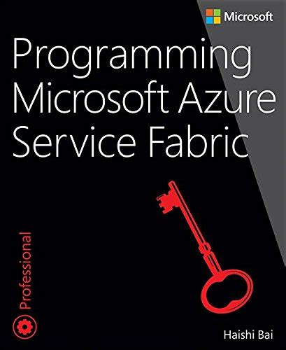 Programming Microsoft Azure Service Fabric Let Me Read