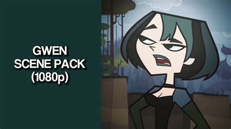 Gwen Scene Pack Total Drama Youtube