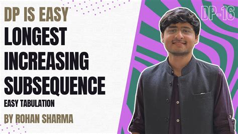 Longest Increasing Subsequence Easy Tabulation Dp 16 Dp Is Easy Youtube