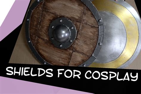2 Ways To Make A Shield For Cosplay