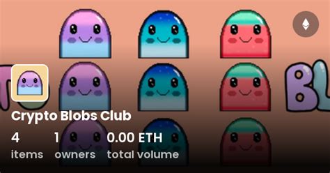 Crypto Blobs Club Collection OpenSea Crypto Blobs Club Collection OpenSea