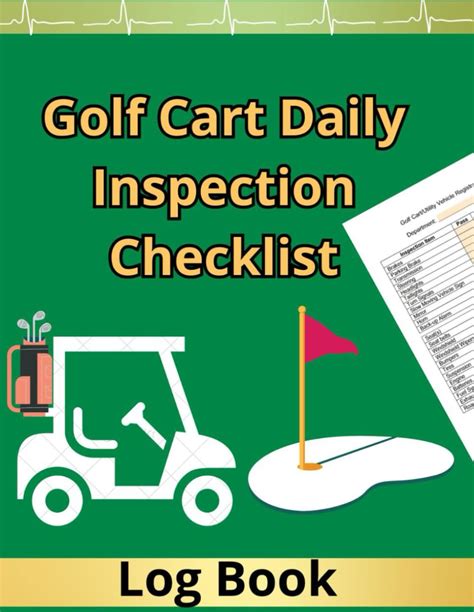 Golf Cart Daily Inspection Checklist Log Book Optimizing Performance