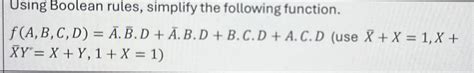 Using Boolean Rules Simplify The Following Function