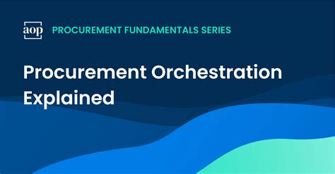 Procurement Orchestration Explained All You Need To Know