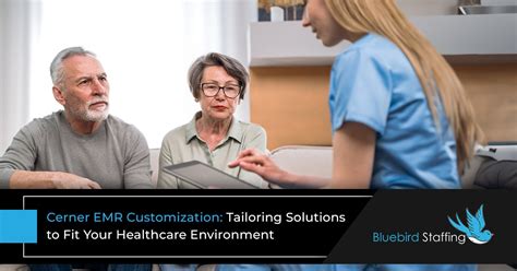 Cerner Emr Customization Tips Bluebird Staffing