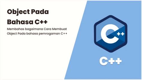 mempelajari bahasa pemrogaman c 42 cara membuat object pada bahasa