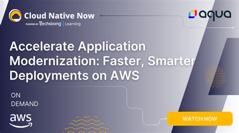 Webinar Accelerate Application Modernization Faster Smarter Deployments On Aws By Techstrong