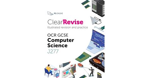 ClearRevise OCR GCSE Computer Science J Clear Revise By PG Online KS Computing Exam