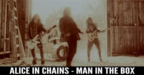 Alice In Chains Man In The Box