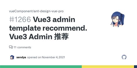 Vue admin template recommend Vue Admin 推荐 Issue vueComponent ant design vue pro