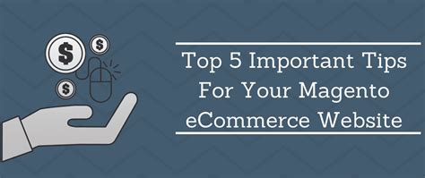 Top Important Tips For Your Magento ECommerce Website Tales