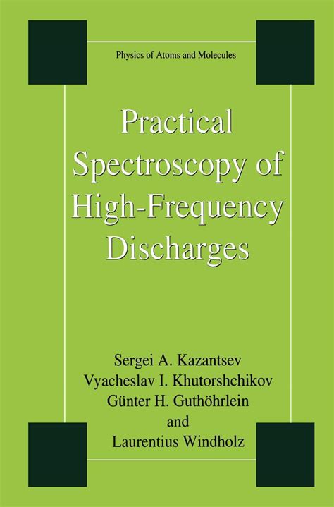Practical Spectroscopy Of High Frequency Discharges Physics Of Atoms