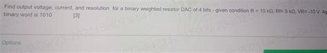 solved find output voltage current and resolution for a