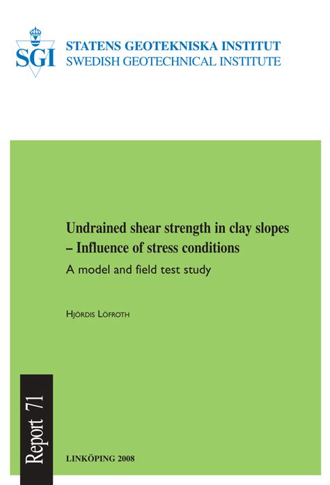Pdf Undrained Shear Strength In Clay Slopes Influence Of Stress Conditions A Model And Field