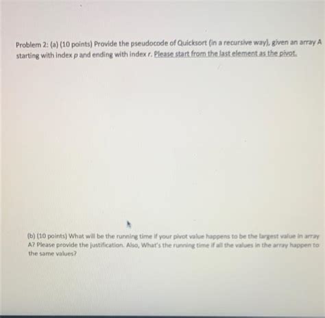 Solved Problem 2 A 10 Points Provide The Pseudocode Of