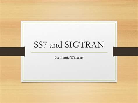 Ss7 And Sigtran Ppt