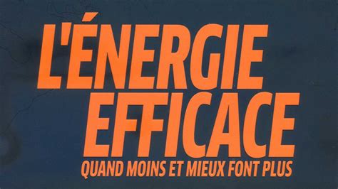 LÉnergie Efficace Lefficacité énergétique En Priorité