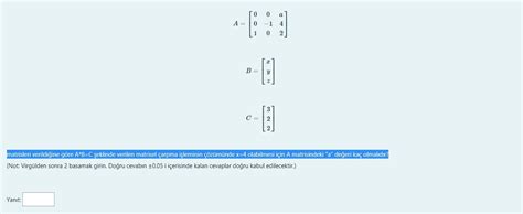 Solved Given The Matrices Of A B C What Must Be The Value Chegg Com
