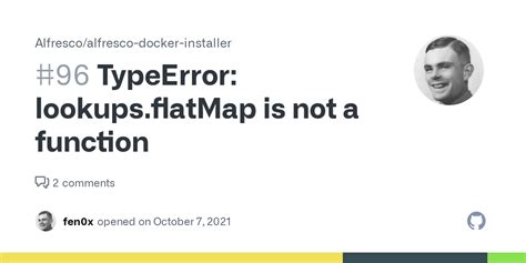 Typeerror Lookupsflatmap Is Not A Function · Issue 96 · Alfresco