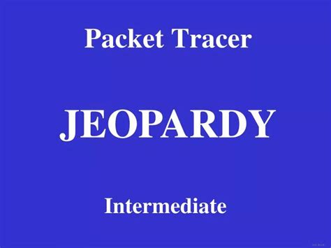 PPT Packet Tracer PowerPoint Presentation Free Download ID 6974862