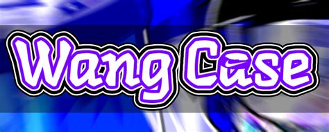 Wang Case By Freddysdark On Power2015