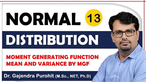 Normal Distribution Moment Generating Function Mean And Variance By Mgf Youtube