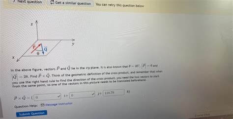 Solved In The Above Figure Vectors P And Q Lie In The Xy Chegg Com