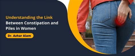 Constipation And Piles In Women