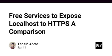 Free Services To Expose Localhost To A Comparison Dev Community
