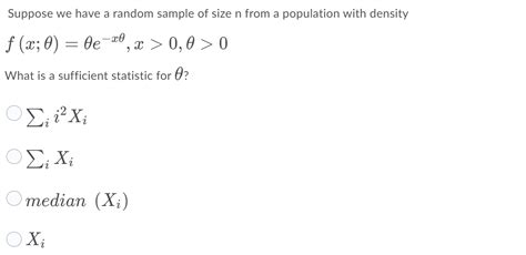 Solved Suppose We Have A Random Sample Of Size N From A Chegg