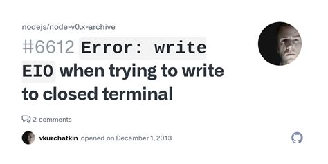Error Write EIO When Trying To Write To Closed Terminal Issue