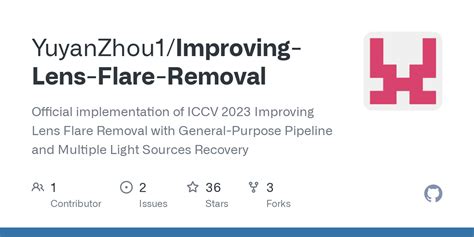 Issues YuyanZhou Improving Lens Flare Removal GitHub