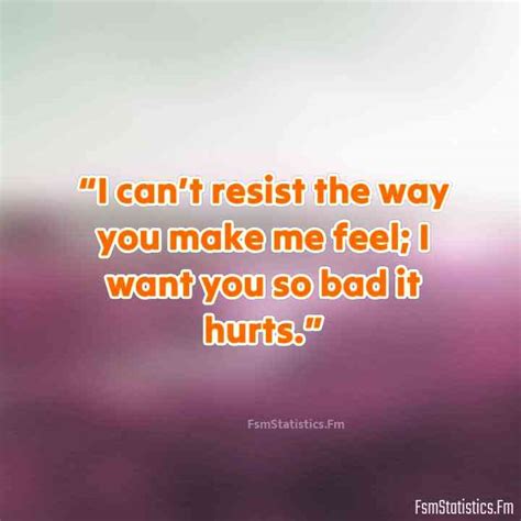Intense Want You So Bad Quotes