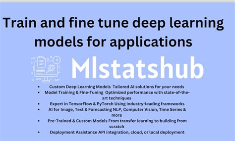 Train And Fine Tune Deep Learning Models For Applications By Mlstatshub