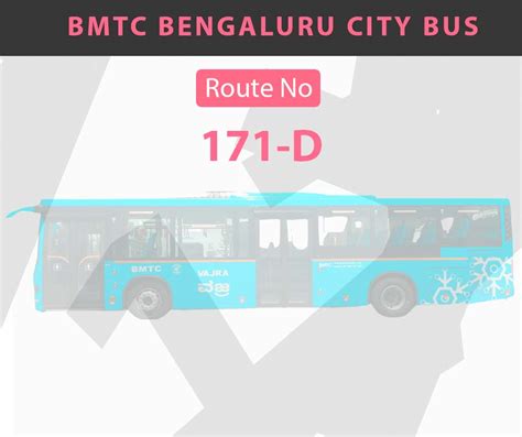 171 D City Bus Route And Timings Bangalore Bmtc Map First And Last Bus