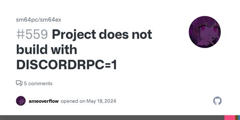 Project Does Not Build With Discordrpc 1 · Issue 559 · Sm64pc Sm64ex · Github