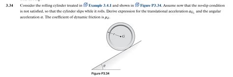 Solved 34 Consider The Rolling Cylinder Treated In Example