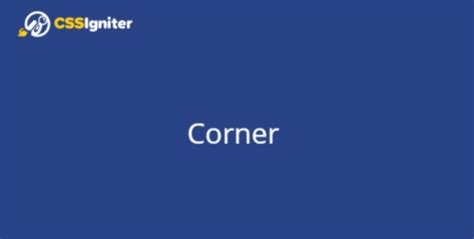 CSS Igniter Corner DDgpl Com