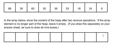 Solved In The Array Below Show The Content Of The Heap