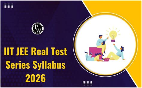 IIT JEE Real Test Series Syllabus 2026 For Class 11 12 And Droppers