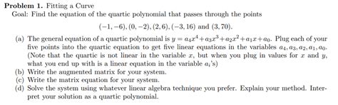 Solved Roblem 1 Fitting A Curve Goal Find The Equation Of Chegg Com